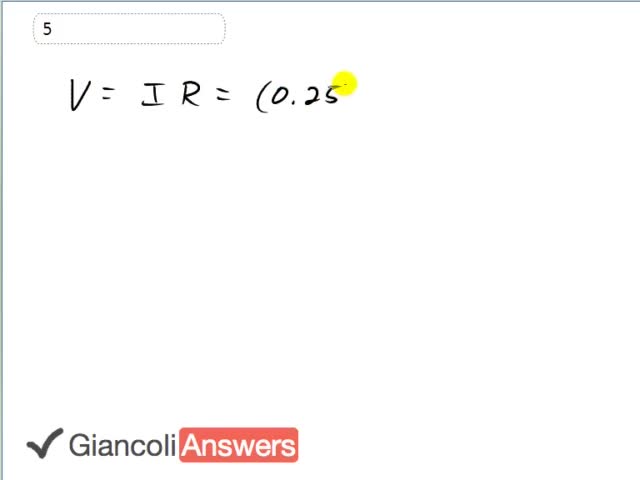 Giancoli 6th Edition Chapter 18 Problem 5 Giancoli Answers 0400
