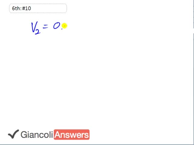 Giancoli 6th Edition Chapter 18 Problem 10 Giancoli Answers 3714